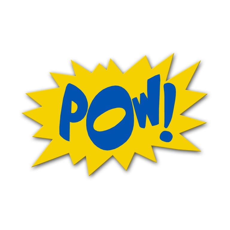 "Pow!" Sign